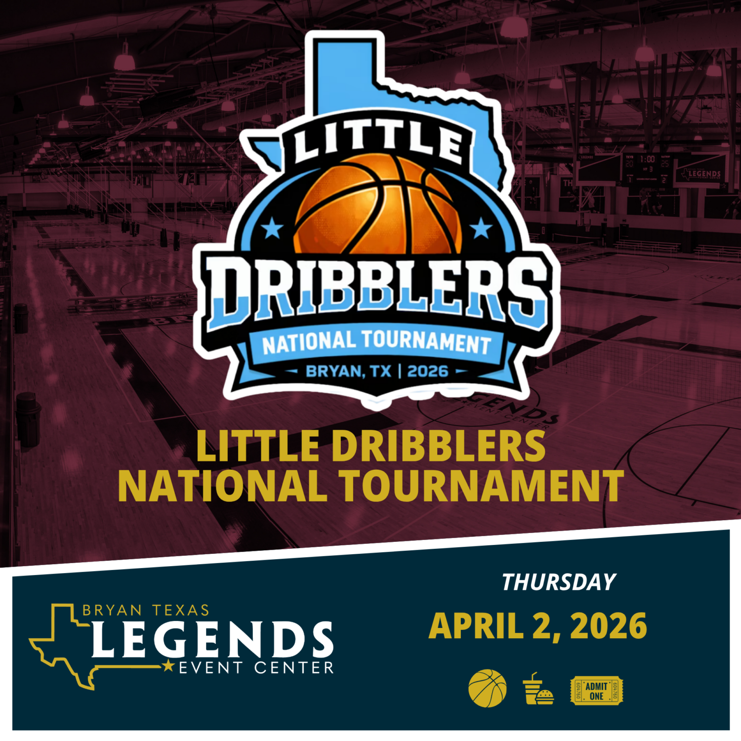 Little Dribblers National Tournament - Legends Event Center